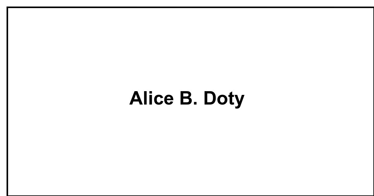 Obituary: Alice B. Doty