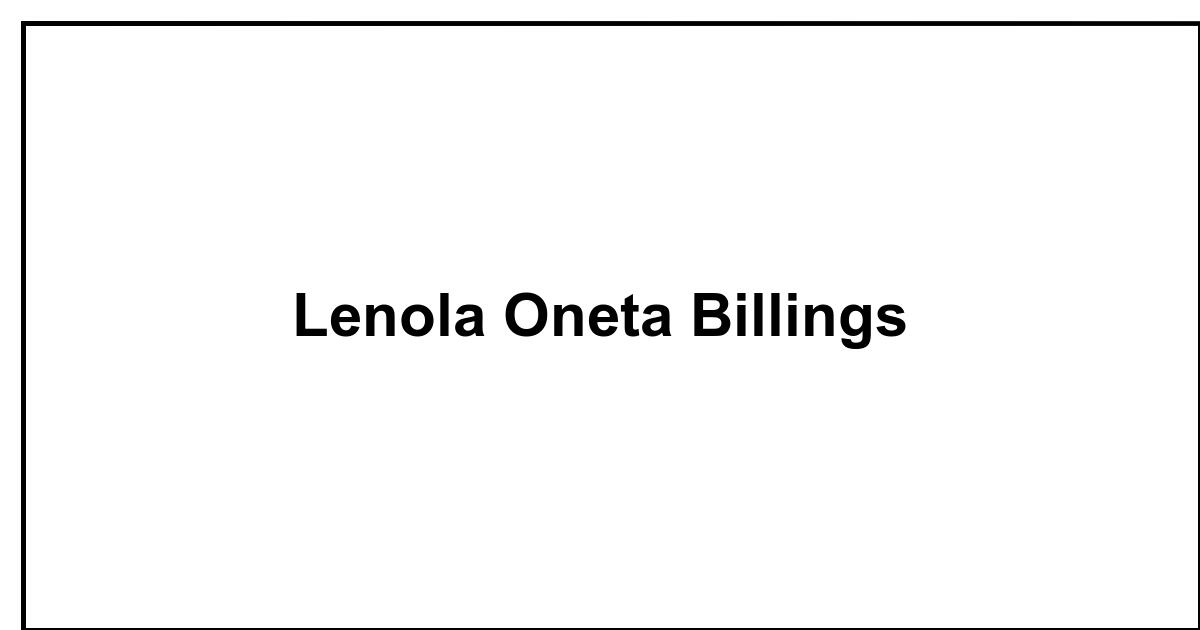 Obituary: Lenola Oneta Billings